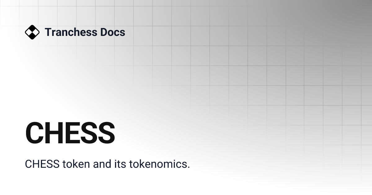 CHESS | Tranchess Docs