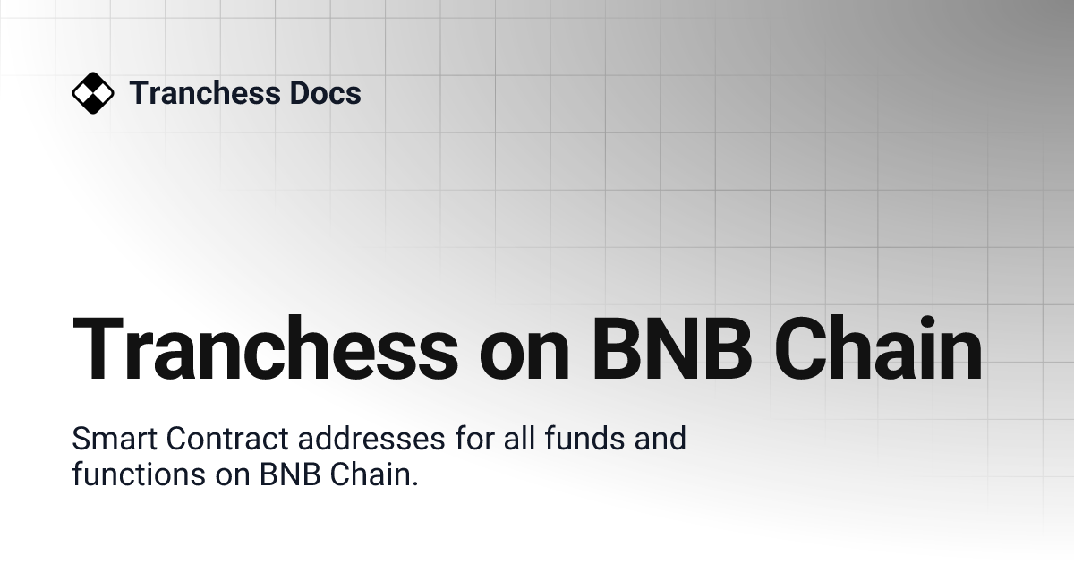 Tranchess on BNB Chain | Tranchess Docs
