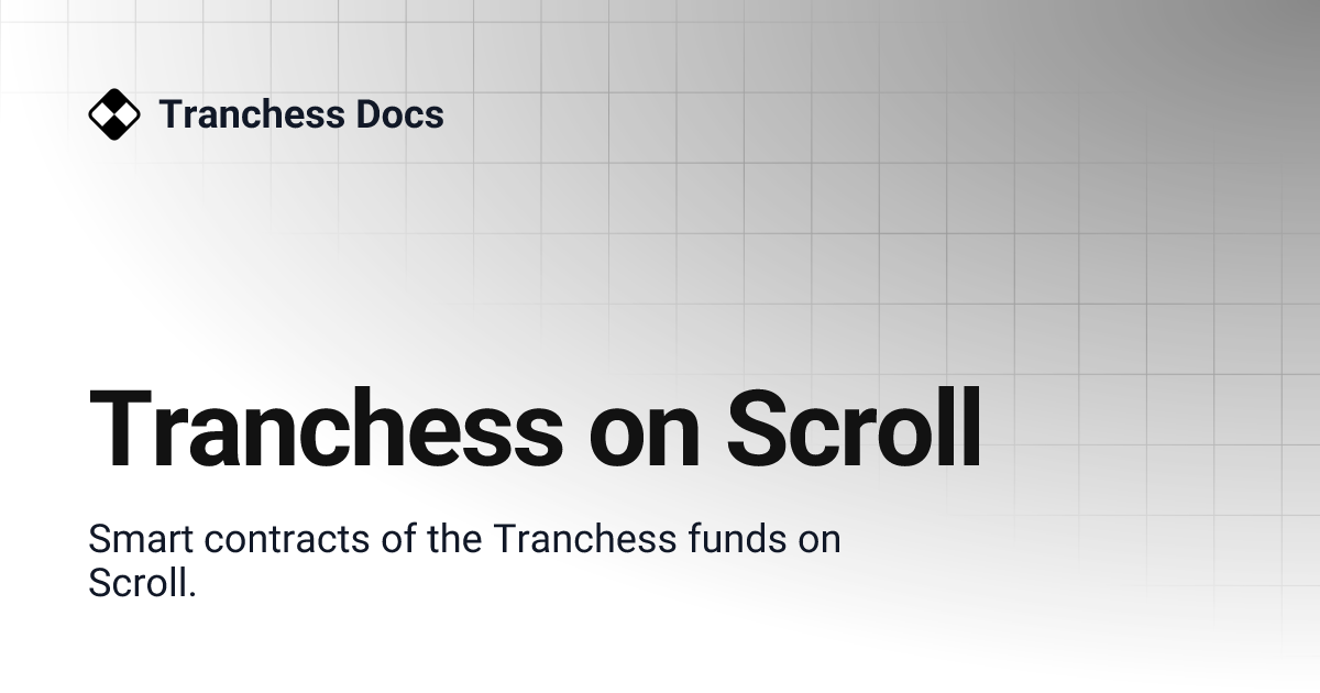 Tranchess on Scroll | Tranchess Docs